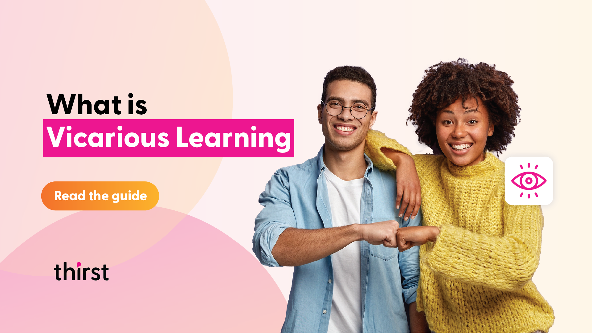What is Vicarious Learning? Definition, Benefits & Examples | Thirst