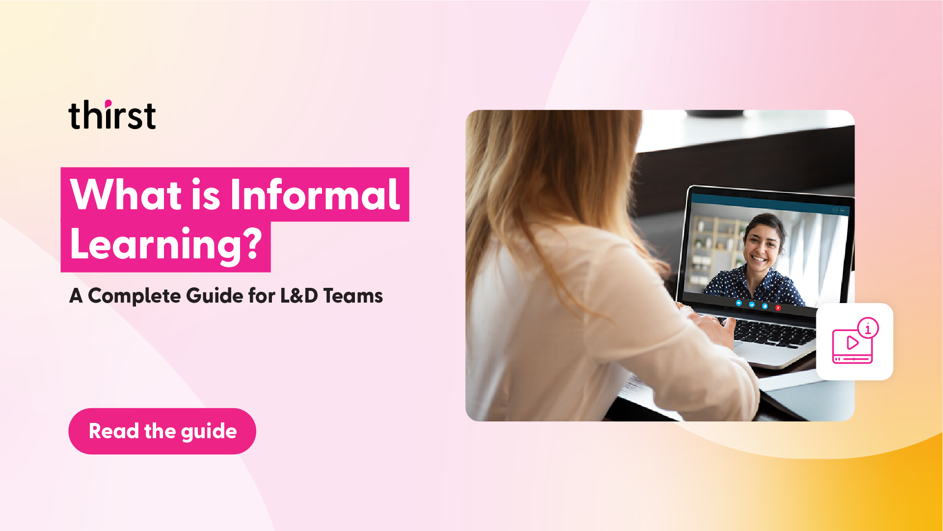 What Is Informal Learning? Complete Guide for L&D Teams | Thirst