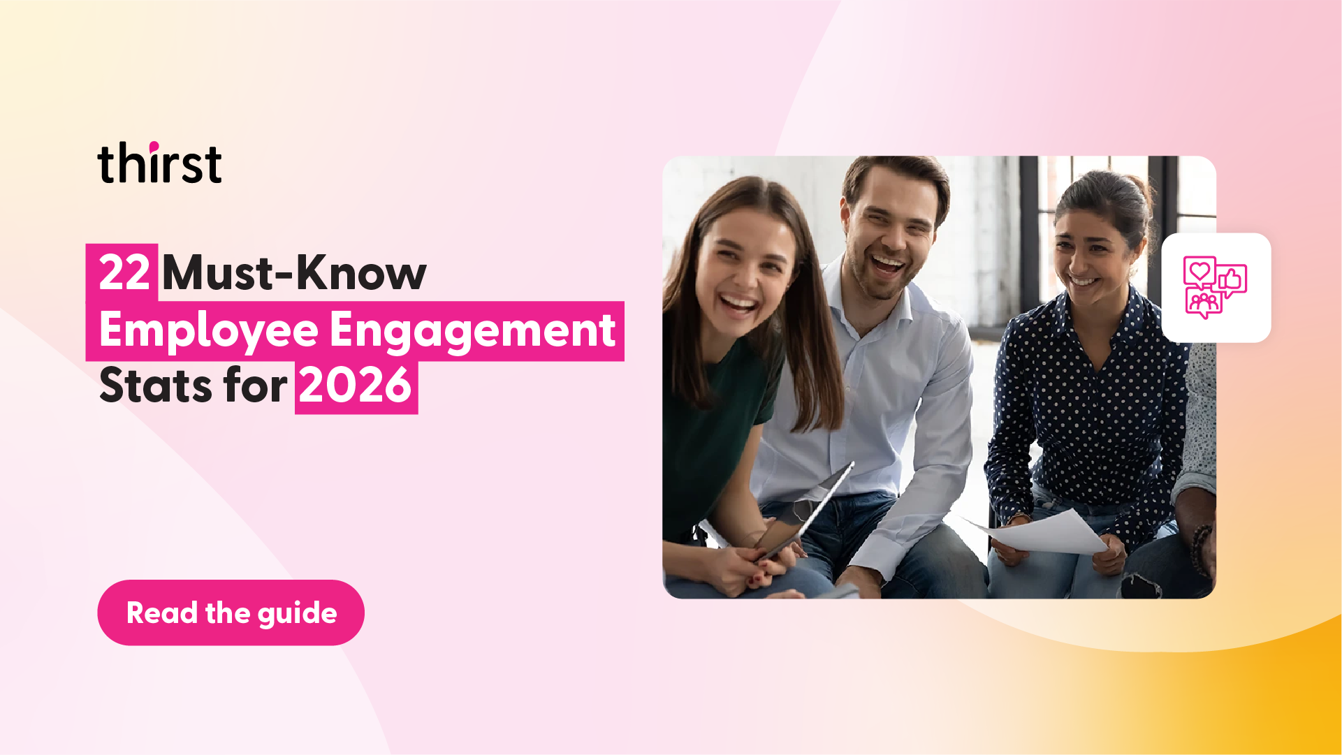 22 Must-Know Employee Engagement Stats for 2026 | Thirst